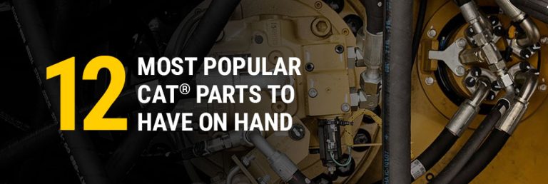12 Most Popular Cat® Parts to Have on Hand | Gregory Poole